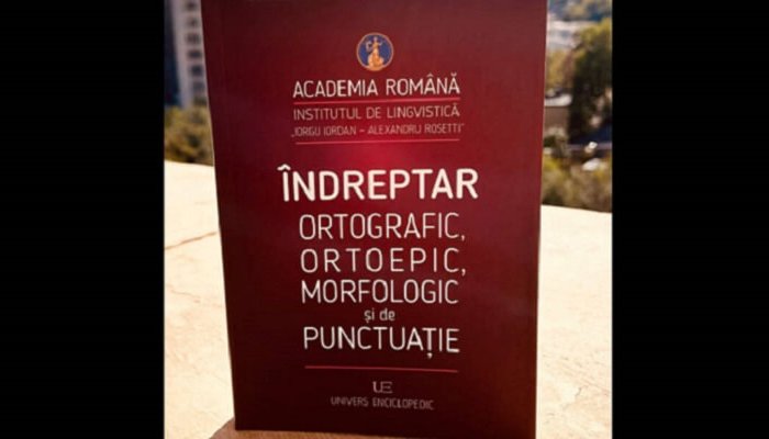 Noul ”Îndreptar ortografic ortoepic, morfologic și de punctuație